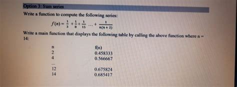 Solved Option Sum Series Write A Function To Compute The Chegg