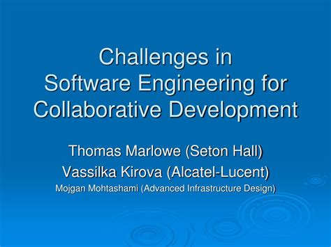 Ppt Challenges In Software Engineering For Collaborative Development Powerpoint Presentation