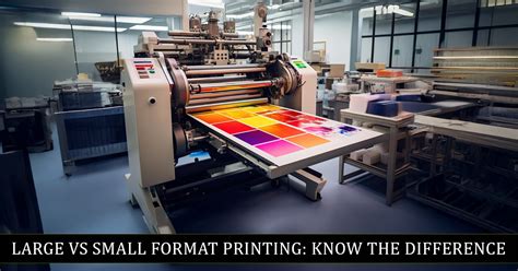 Large Format Vs Small Format Printing