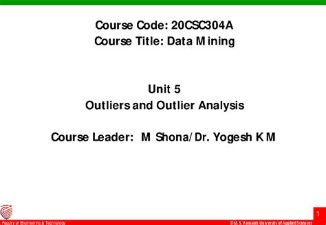 Unit V Outlier 1 Course Code 20csc304a Course Title Data Mining Unit 5 Outliers And