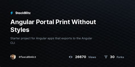 Angular Portal Print Without Styles Stackblitz