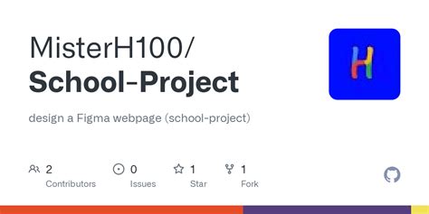 GitHub MisterH School Project Design A Figma Webpage School Project