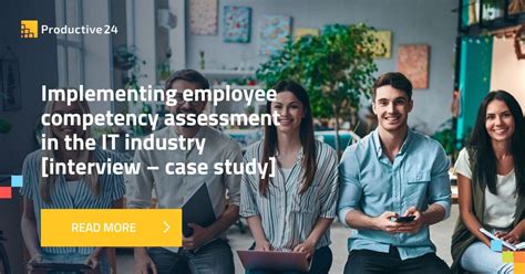 Assessing The Competence Of IT Employees In Practice Read The Interview