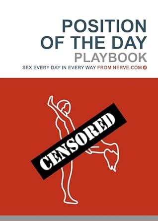 Amazon Position Of The Day Playbook Sex Every Day In Every Way Nerve Nerve Com Self