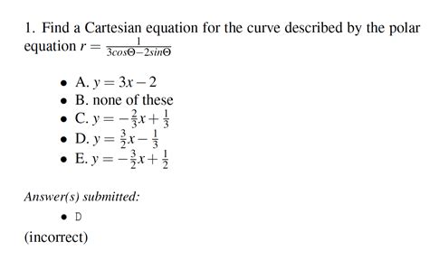 Solved Find A Cartesian Equation For The Curve Described Chegg
