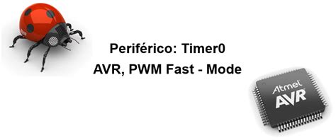timer 8 bits pwm fast mode avr programacion en c wrkr