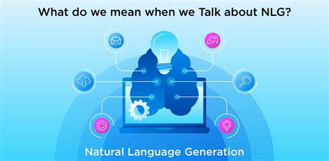 Nlp Vs Nlu Vs Nlg Differences And Applications