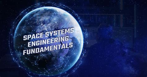 Space Systems Engineering Fundamentals Training