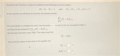 Solved Ti Recall That The Fibonacci Numbers Are Defined By