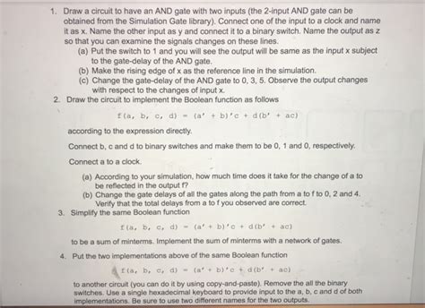 Draw A Circuit To Have An AND Gate With Two Inputs Chegg