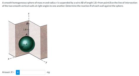 Solved A Smooth Homogeneous Sphere Of Mass M And Radius R Is