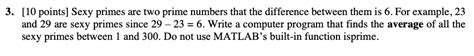 Solved 3 10 Points Sexy Primes Are Two Prime Numbers That Chegg Com