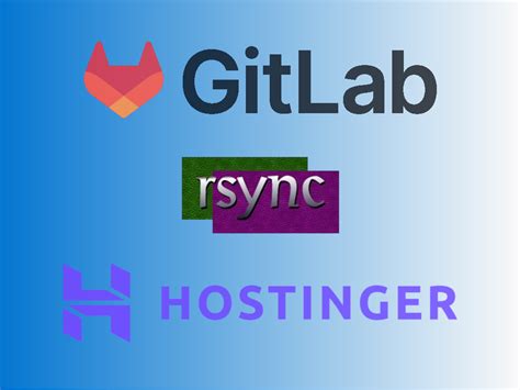 Deploy From Gitlab To Hostinger With SSH Rsync I Ve Been Thinking