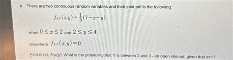Solved There Are Two Continuous Random Variables And Chegg