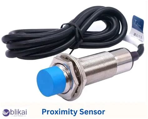 Proximity Sensor Types Working Principle And Applications