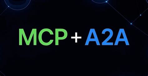 Ai Agent破局：mcp与a2a定义安全新边界 腾讯新闻