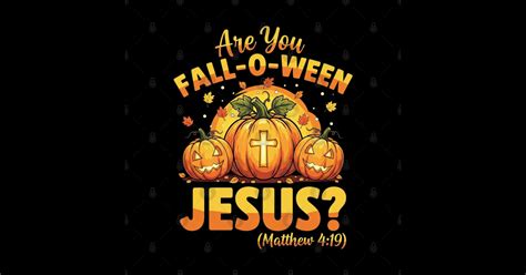 Are You Fall O Ween Jesus Christian Pumpkin Fall O Ween Sticker