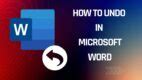 How To Undo In Microsoft Word Effortless Guide