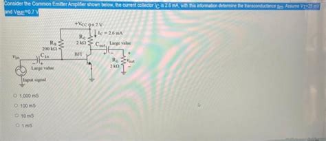 Solved Consider The Common Emitter Amplifier Shown Below