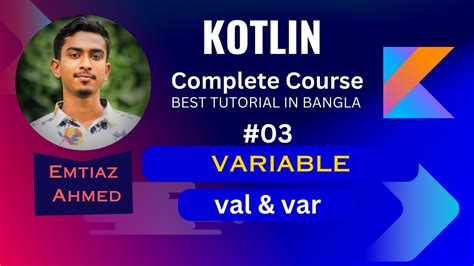 Kotlin Tutorial 03 Variable In Koltin Val And Var In Kotlin Youtube