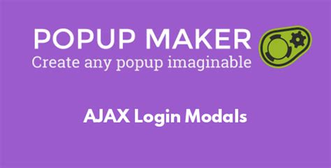 Popup Maker Ajax Login Modals 122