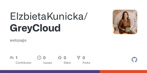 Github Elzbietakunickagreycloud Webpage