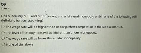 Solved Given Industry MCL And MRPL Curves Under Bilateral Chegg Com