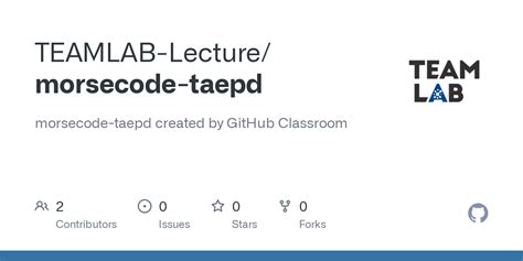Github Teamlab Lecture Morsecode Taepd Morsecode Taepd Created By Github Classroom