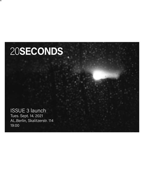 20 Seconds Issue 3 Launch — 20 Seconds
