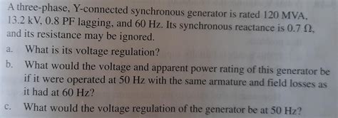 Solved A Three Phase Y Connected Synchronous Generator Is Chegg