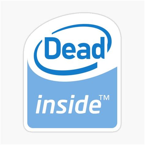 Dead Inside Sticker For Sale By Itzlexvox Redbubble
