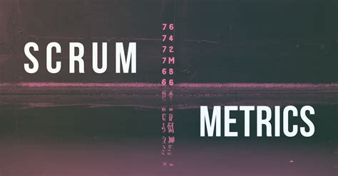 Scrum Metrics