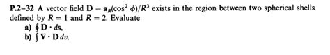 solved p2 32 a vector field d ax cos2 r exists in the