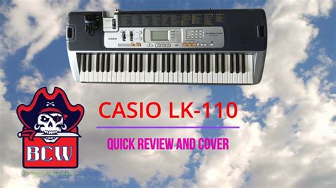 CASIO LK-110 QUICK REVIEW AND COVER. GOOD KEYBOARD FOR KIDS. - YouTube