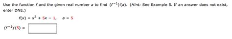 Solved Use The Function F And The Given Real Number A To