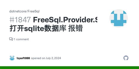 Freesql Provider Sqlitecore Sqlite Issue Dotnetcore Freesql Github