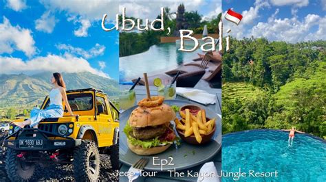 Bali Vlog Ep2 우붓 필수코스ㅣ지프일출투어ㅣ더 카욘 정글 리조트🌴수영장만 이용하는 꿀팁 Eng4k Youtube
