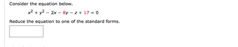 Solved Consider The Equation Below X2 Y2 2x 8y Z