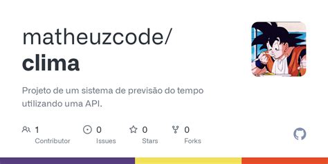 GitHub matheuzcode clima Projeto de um sistema de previsão do tempo utilizando uma API