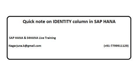 quick note on identity column in sap hana