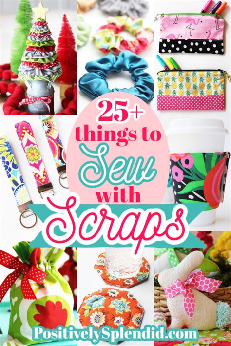 25 Scrap Fabric Projects To Use Up Your Stash Positively Splendid {crafts Sewing Recipes
