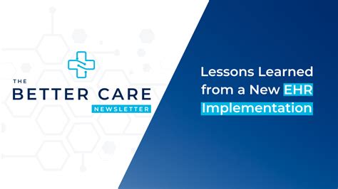 Lessons Learned From A New Ehr Implementation