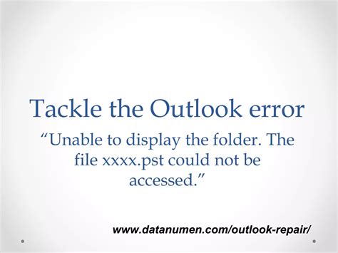 3 Methods To Fix Outlook Error Unable To Display The Folder Ppt