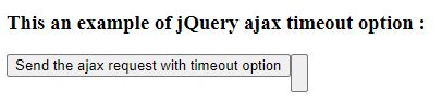 JQuery Ajax Timeout Learn The Working Of The Ajax Timeout Option