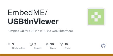 Github Embedme Usbtinviewer Simple Gui For Usbtin Usb To Can Interface