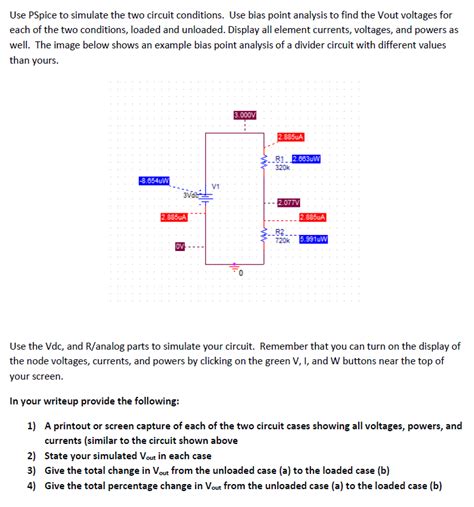 Solved Use Pspice To Simulate The Two Circuit Conditions