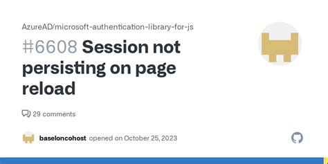 session not persisting on page reload · issue 6608 · azuread microsoft