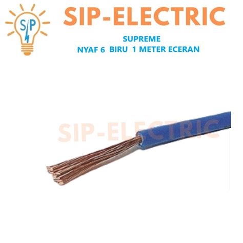 Jual Kabel Supreme Nyaf 6 Mm Biru Eceran Supreme Nyaf 6mm Original