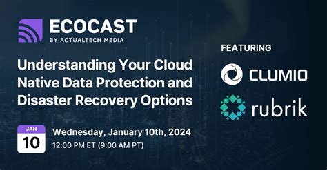 Understanding Your Cloud Native Data Protection And Disaster Recovery Options Ecocast