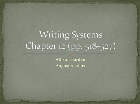 Ppt Writing Systems Chapter 12 Pp 518 527 Powerpoint Presentation